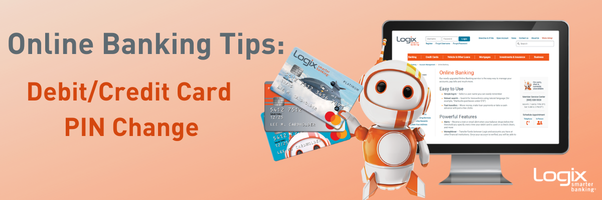 Online Banking Tips: How to Change Your Debit or Credit Card PIN